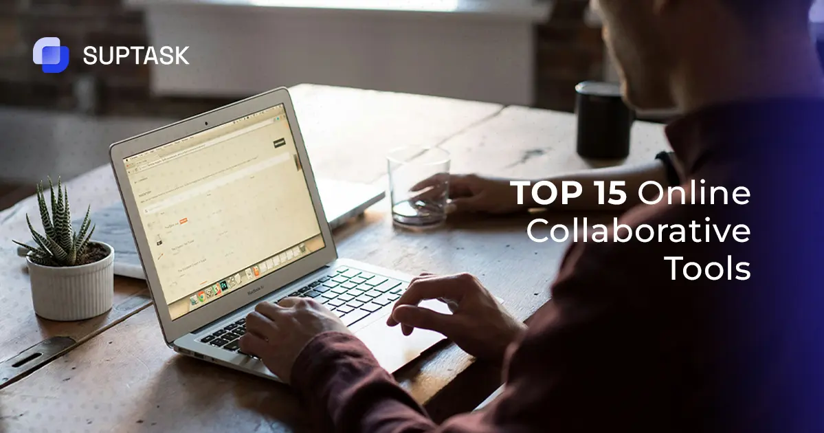 TOP 15 Online Collaborative Tools